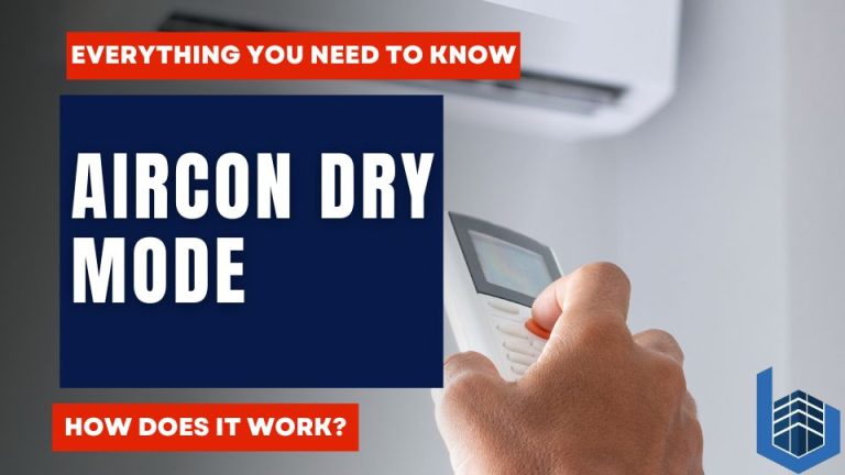 Aircon Dry Mode - Everything You Need to Know