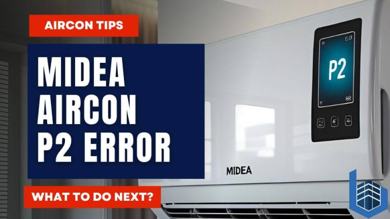 Midea Aircon P2 Error – What It Means? - BLOSSOM AIR-CON